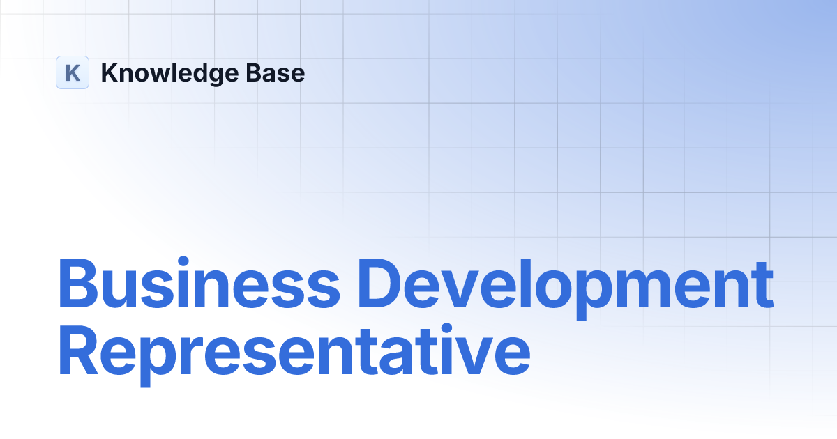 Business Development Representative | Knowledge Base